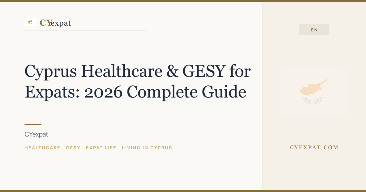 Cyprus Healthcare & GESY for Expats: 2026 Complete Guide | CYexpat